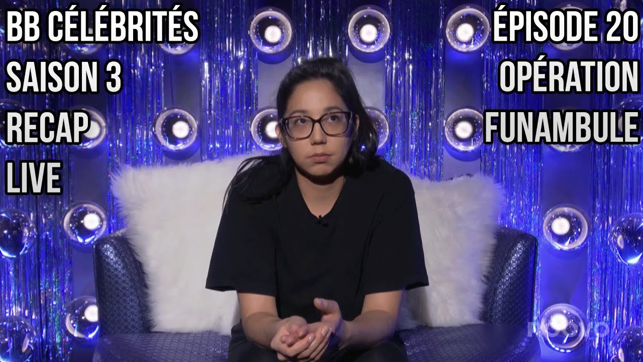 Big Brother Célébrités Québec Saison 3 : Récapitulatif des épisodes de ...