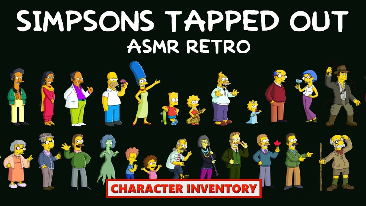 ASMR - SIMPSONS TAPPED OUT: Character Inventory - Whispers, Writing ...