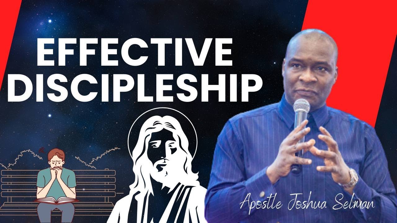 HOW TO DISCIPLE PEOPLE ACCURATELY | APOSTLE JOSHUA SELMAN - YouTube