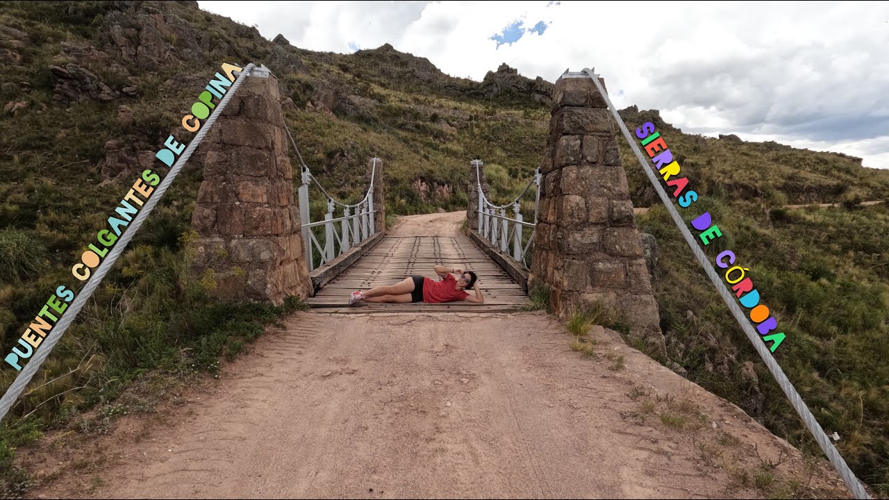 Puentes colgantes de Copina🌉Sierras de Córdoba - YouTube