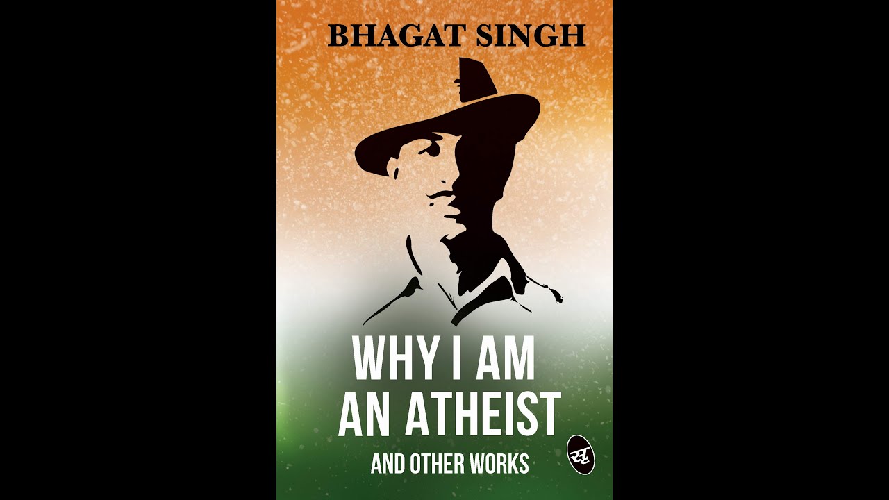 Book 3 Why I am An Atheist by Bhagat Singh - YouTube