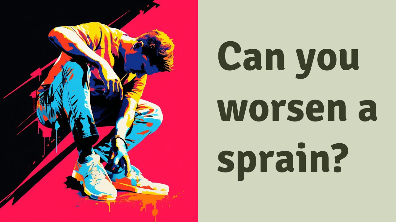 Can You Worsen A Sprain YouTube can-you-worsen-a-sprain-youtube