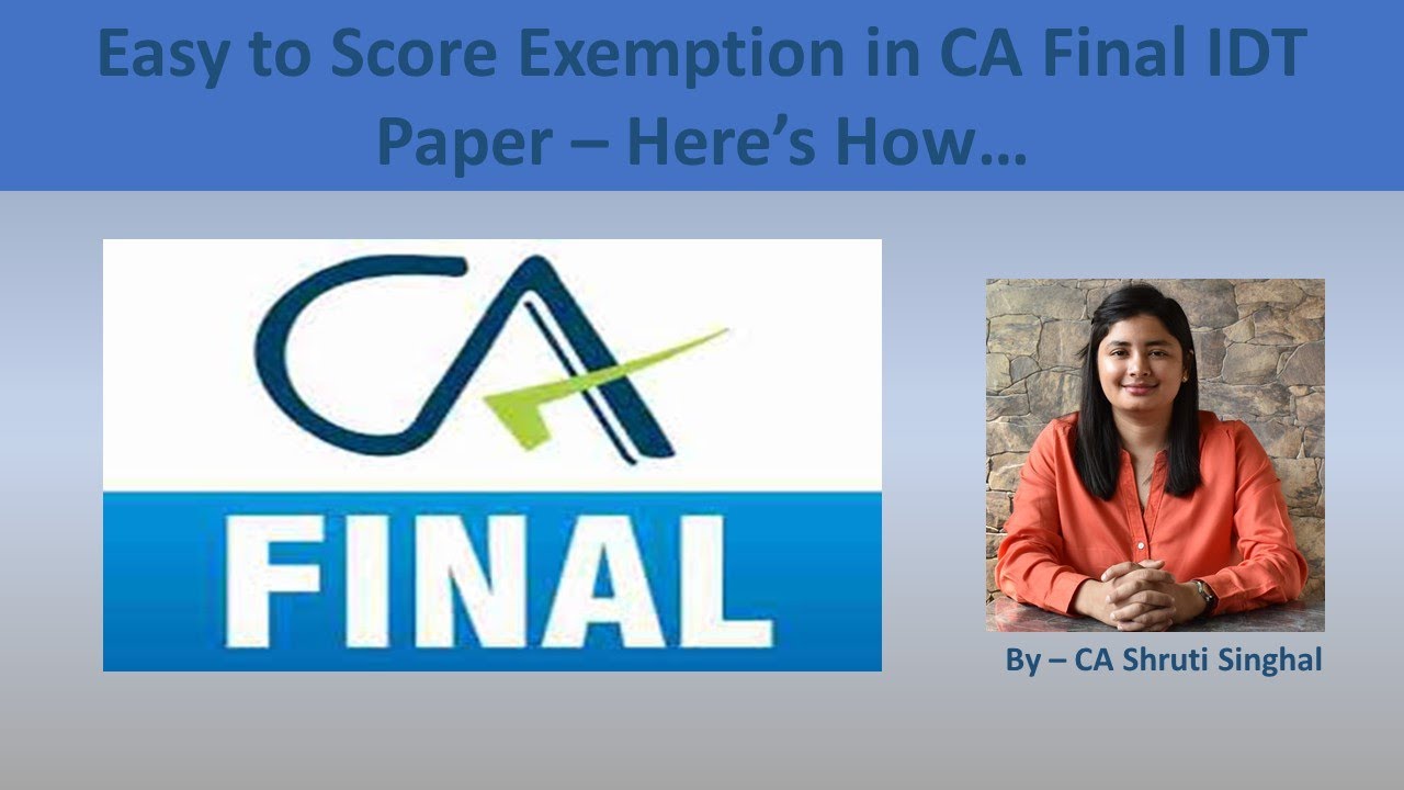 Nov,2020-Easy Questions-Discussion-Analyse how to score exemption in CA ...