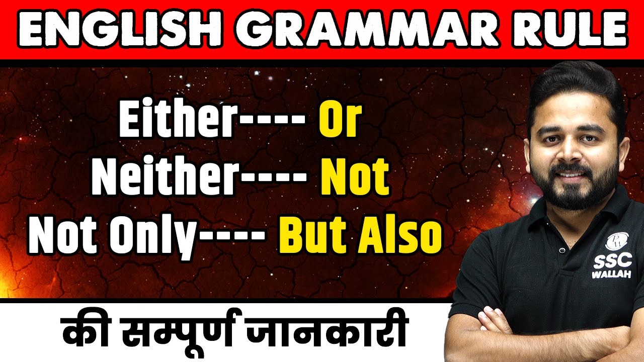 Use of Either-or, Neither-nor, Not only-but also | Basic English ...