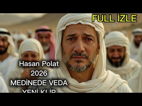 HASAN POLAT Medinede Veda (full izle) #enduygusalilahi #ağlatanilahi #medinedeveda #yeniilahiklipler