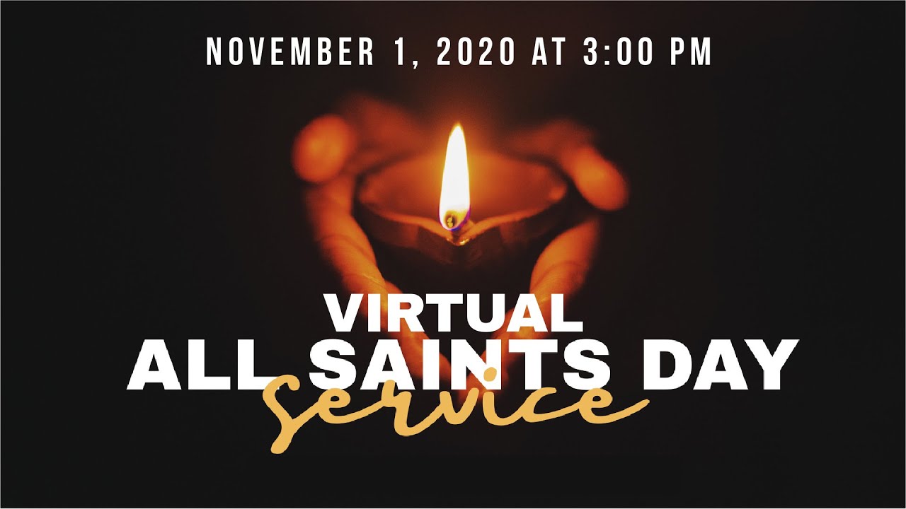 All Saints Day Service 2020 - YouTube