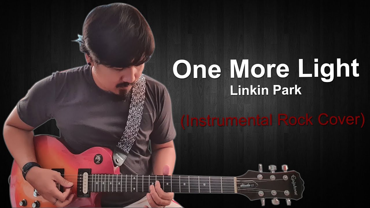 One More Light by Linkin Park (Instrumental Rock Cover) || Tribute to ...