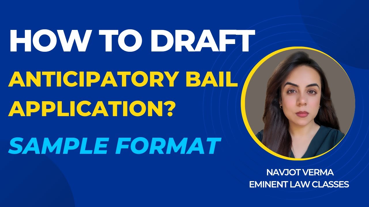 Anticipatory Bail Application Format How To Draft Anticipatory Bail