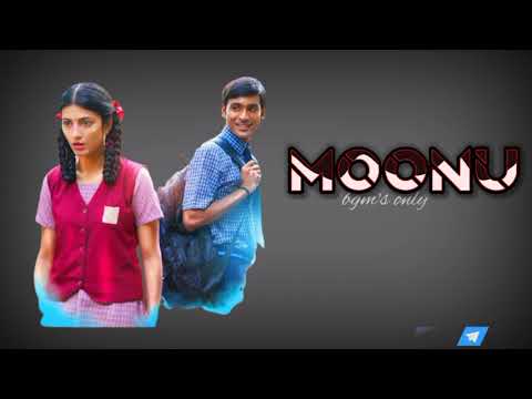 Moonu(3)|movie bgm|Dhanush|daily post|bgm's only|love ❤️