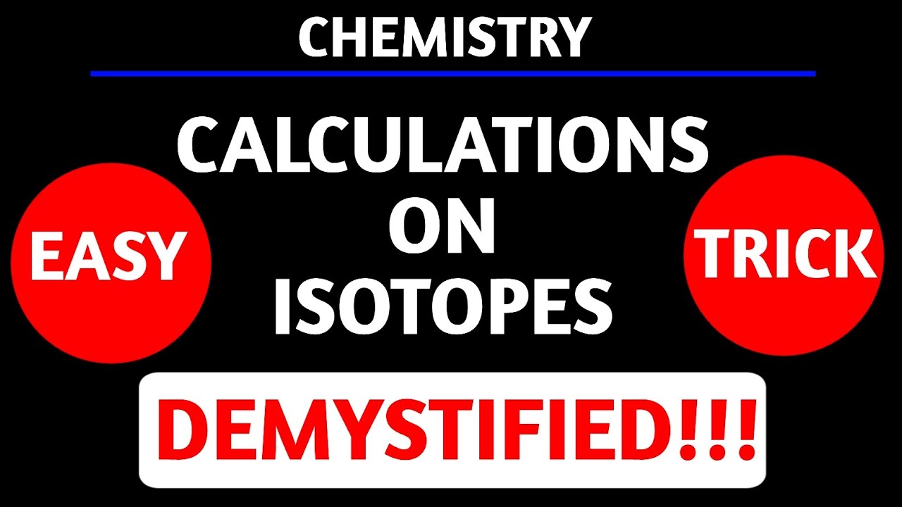 Calculations on Isotopes - YouTube