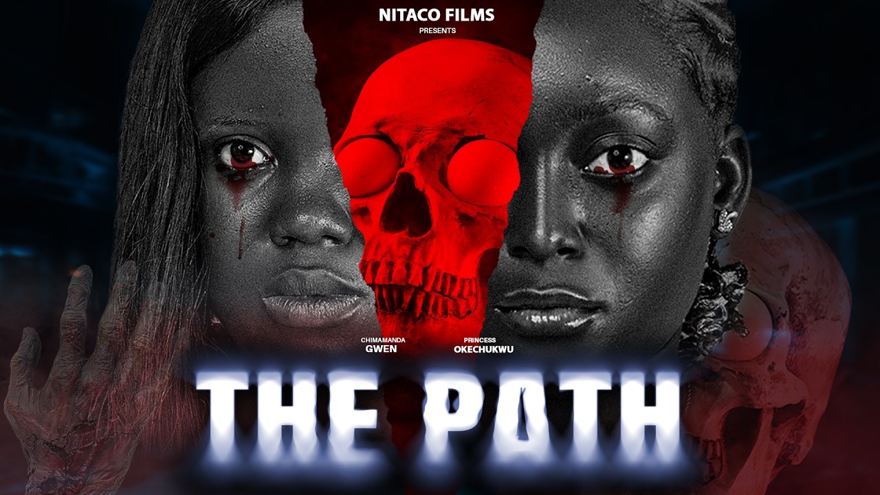 THE PATH | A Nollywood Horror Short movie. - YouTube