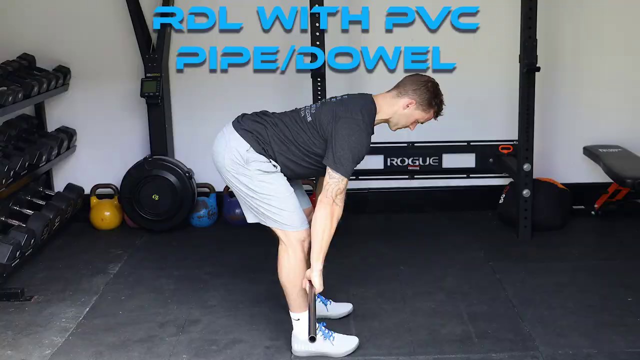 RDL with PVC Pipe / Dowel - YouTube