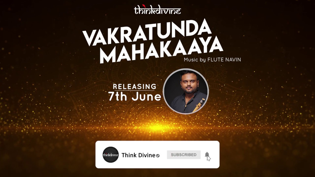 Vakratunda Mahakaaya Promo - Ganesha Song | Flute Navin - YouTube