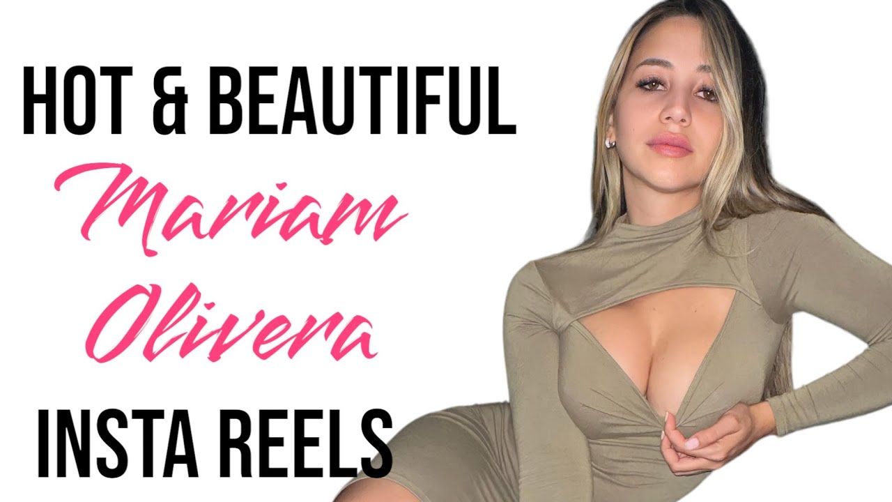 Mariam Olivera hot videos & reels instagram celebrity - YouTube