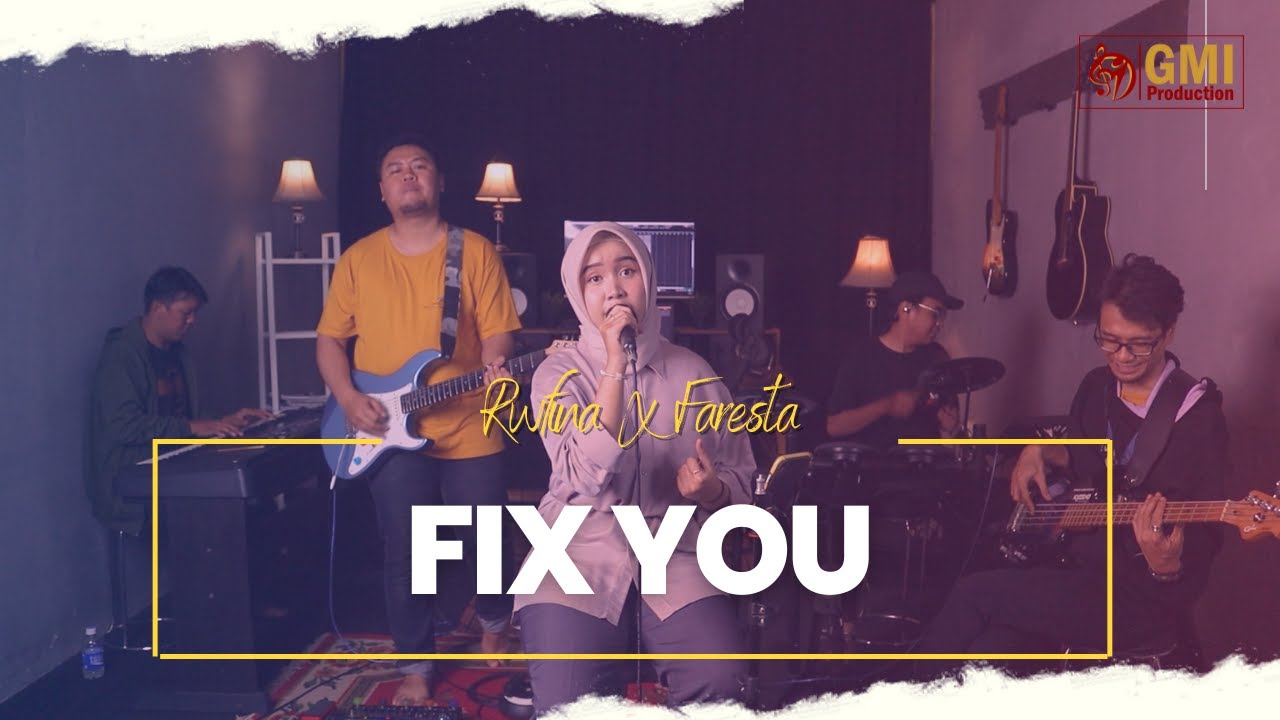 Fix You - Refina ft Faresta | GMI Production - YouTube