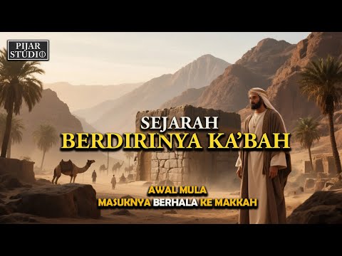 Kisah Berdirinya Ka’bah !! Dari Nabi Ibrahim Hingga Munculnya Penyembahan Berhala di Makkah