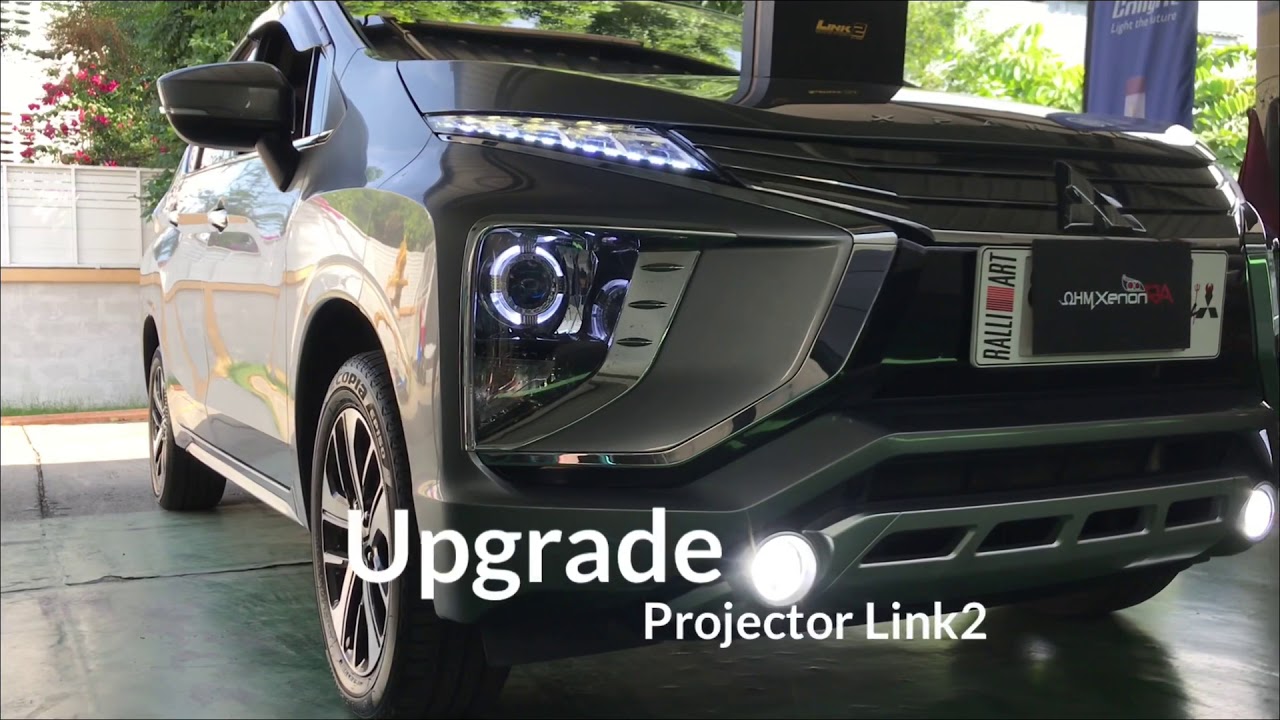 📌 Mitsubishi Xpander ติดตั้งระบบลูกเเก้ว Link2 Upgrade Projector Bi ...