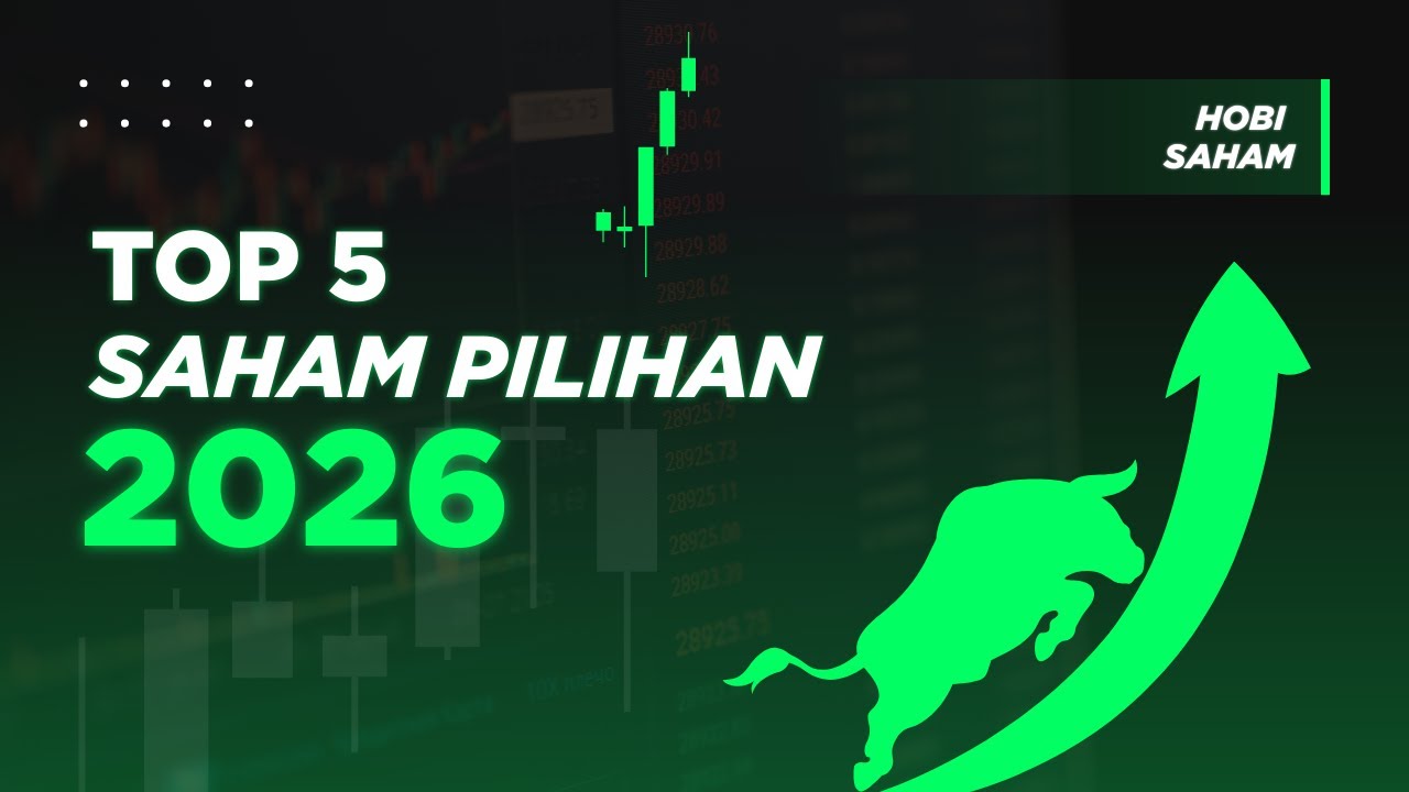 PANTAU 5 SAHAM BERIKUT DI TAHUN 2026! - YouTube