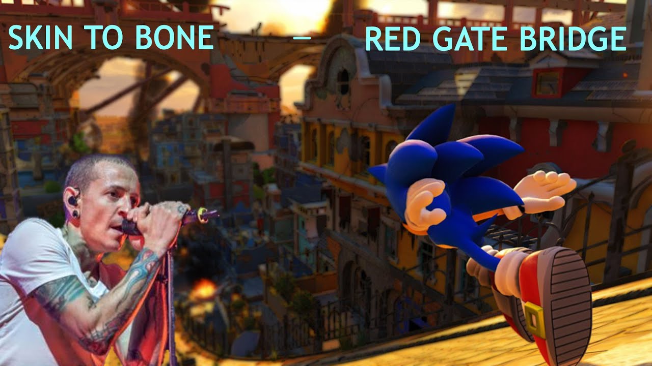 🎵 Skin To Bone - Linkin Park & Red Gate Bridge - Sonic Forces (Mashup ...