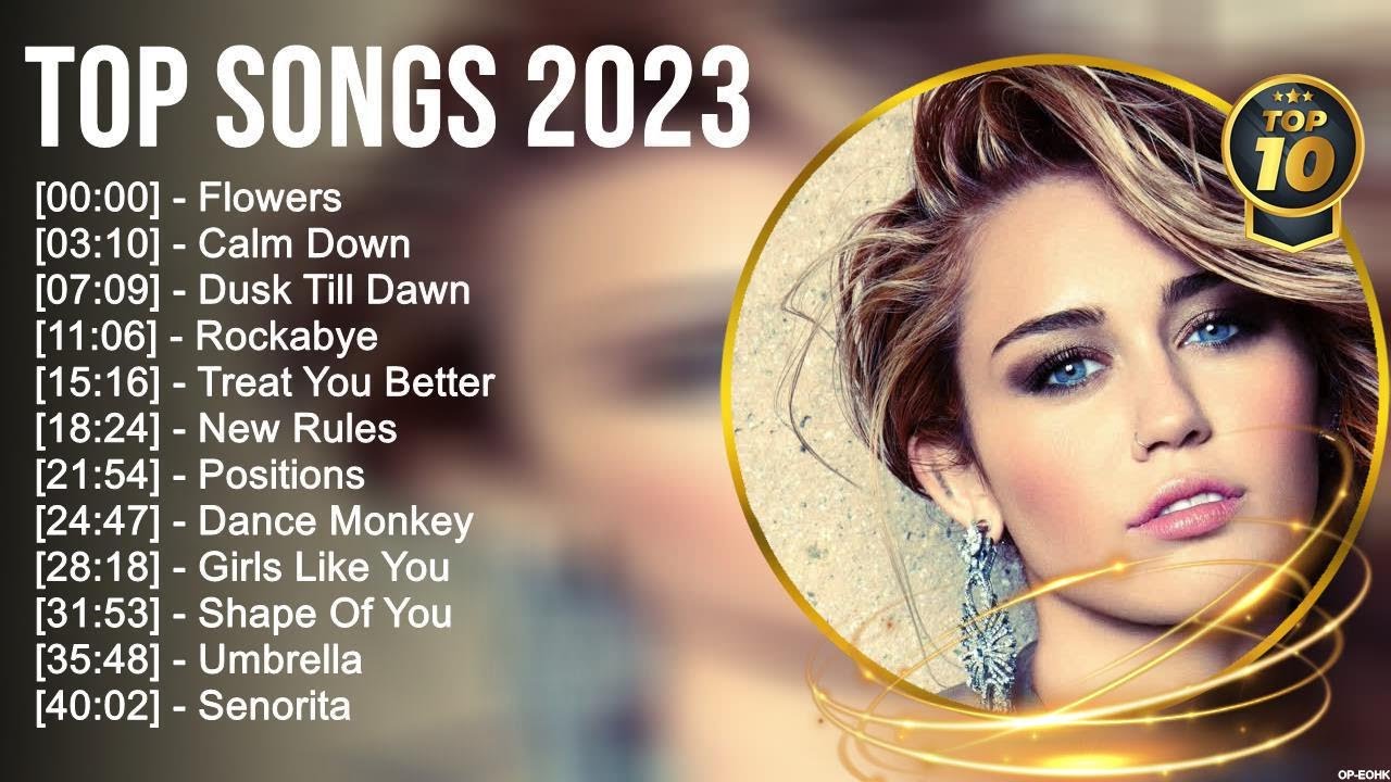 TOP SONGS 2023 - Billboard Hots 100 Songs 2023 - Top 10 Hits This Week ...