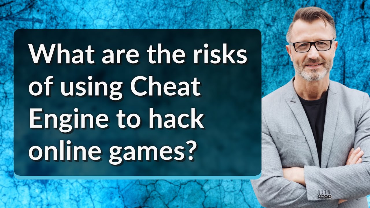 What are the risks of using Cheat Engine to hack online games? - YouTube