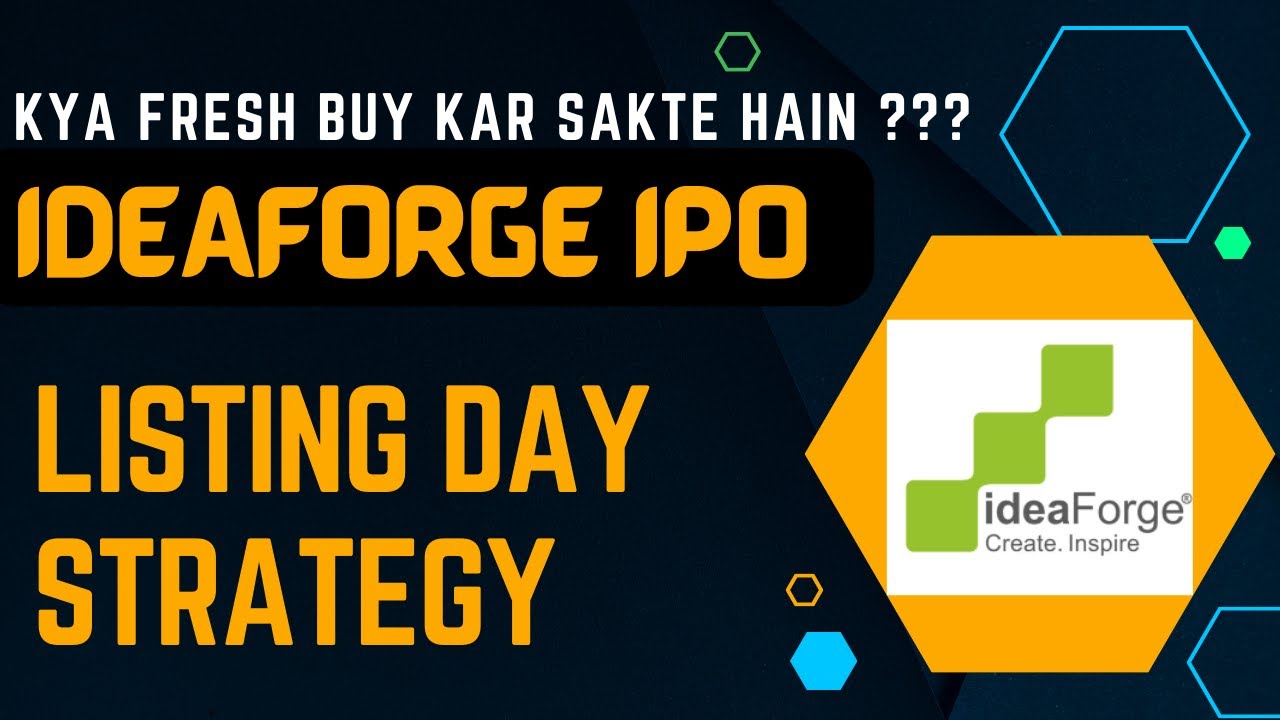 ideaforge ipo listing day strategy I ideaforge ipo listing price I ...
