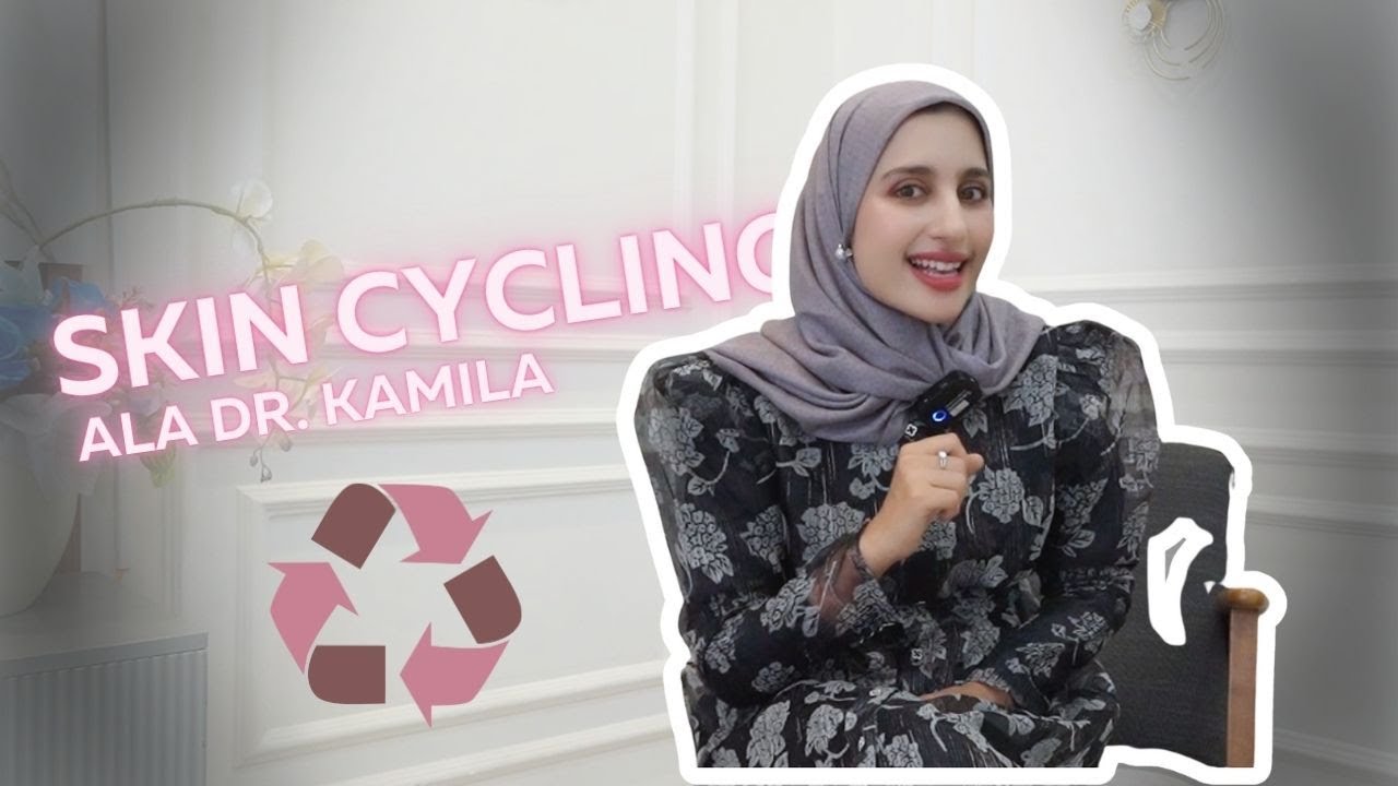 SKIN CYCLING ALA DR. KAMILA - YouTube