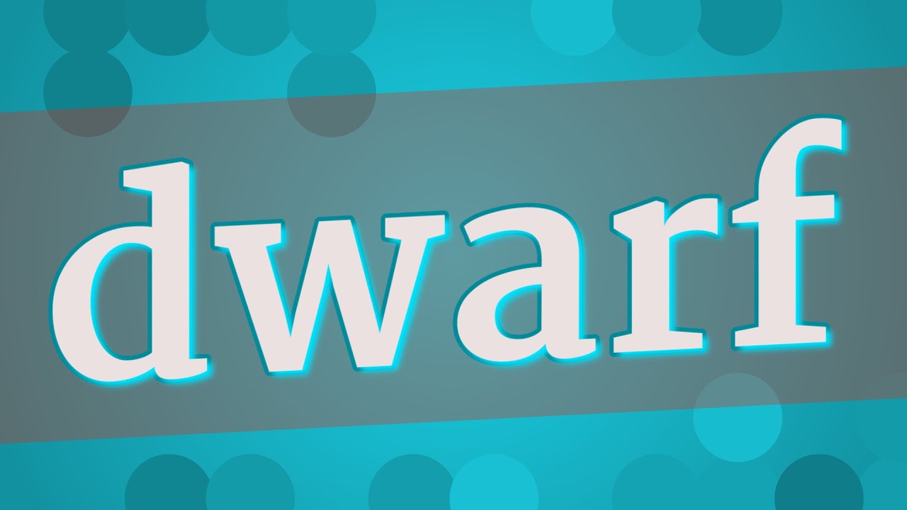 DWARF pronunciation • How to pronounce DWARF - YouTube