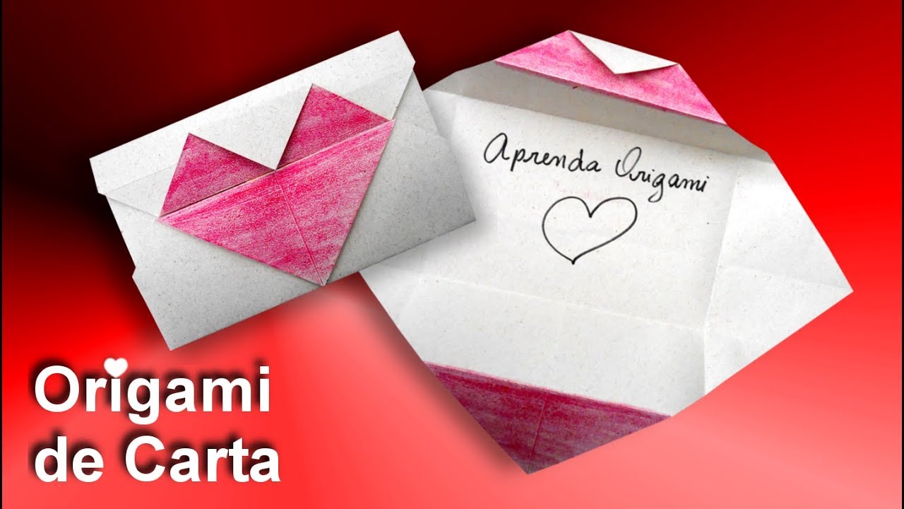Como fazer Origami de Carta com Coração - Dia das Mães. - YouTube