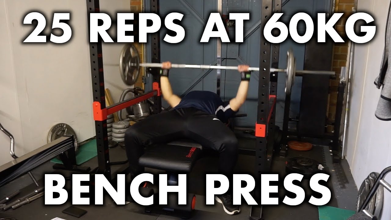 60kg Bench Press for 25 Reps - Road to 120kg Bench Press (05/01/21 ...