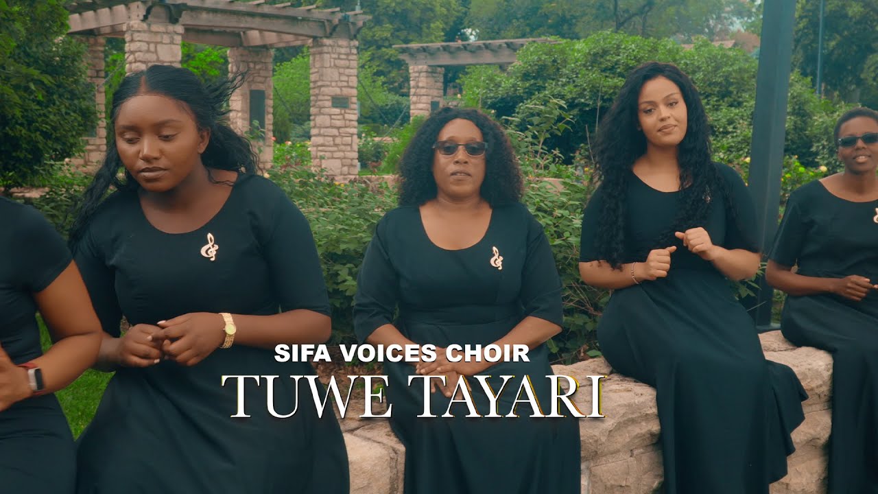 Sifa Voices Choir - TUWE TAYARI (Official Video) - YouTube