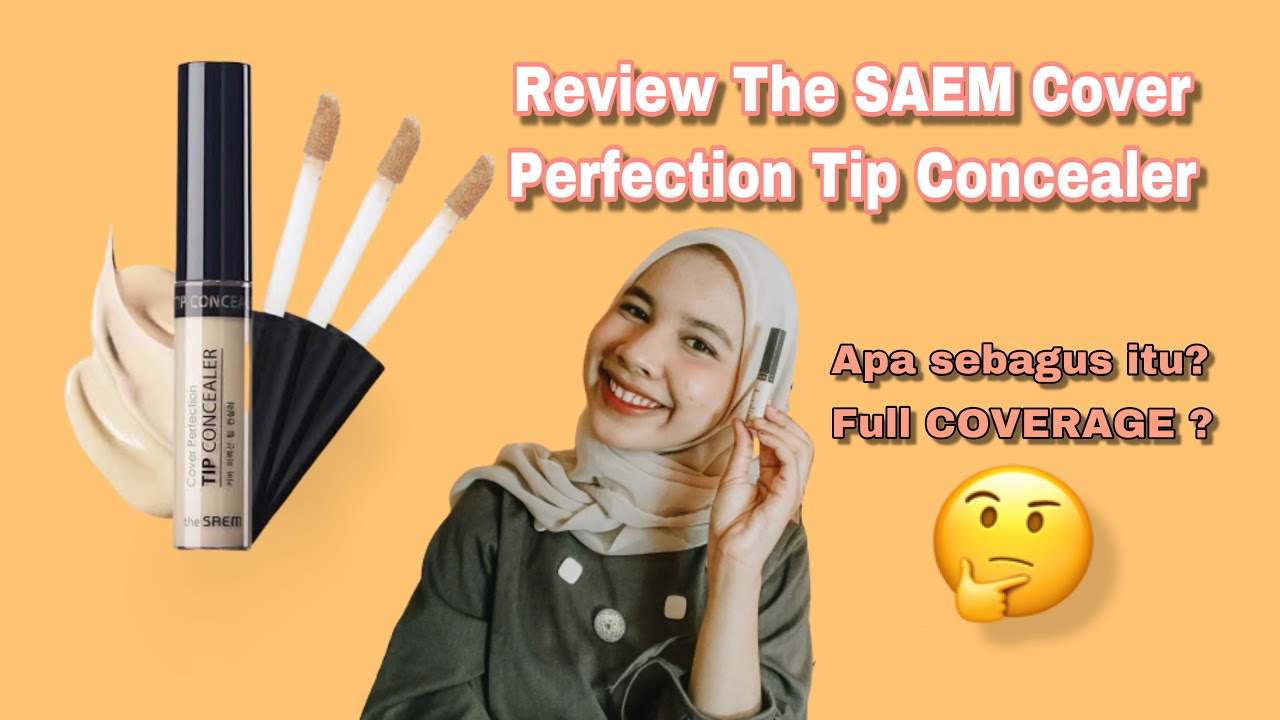 REVIEW THE SEAM COVER PERFECTION TIP CONCEALER" | apa bagusss ? - YouTube