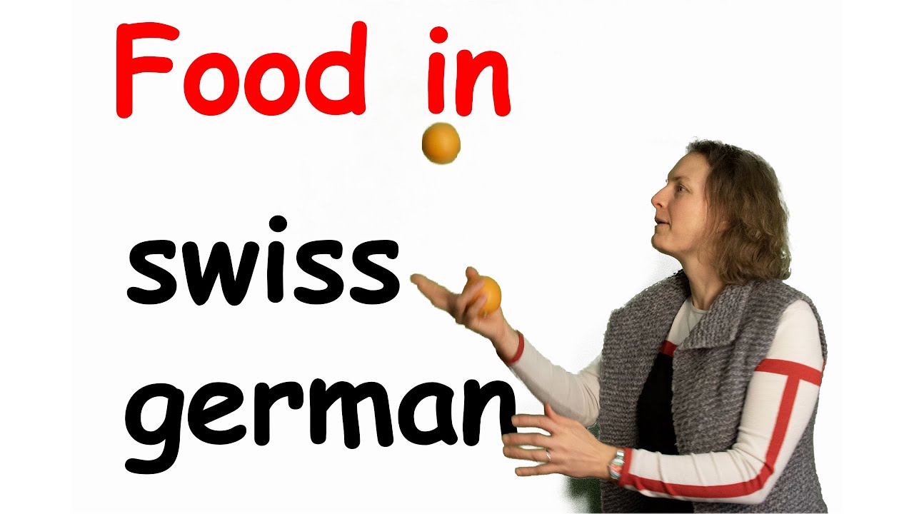 Food In Swiss German YouTube food-in-swiss-german-youtube