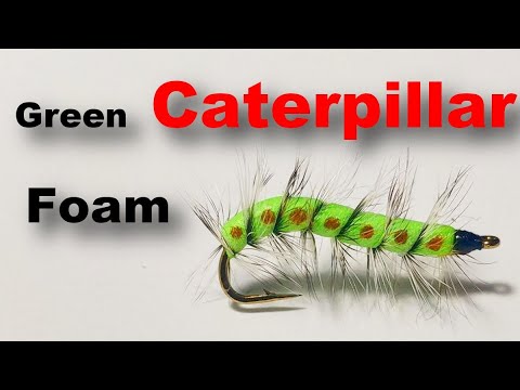 Green Caterpillar Foam Fly Tying Tutorial | Dry Fly for Trout ...