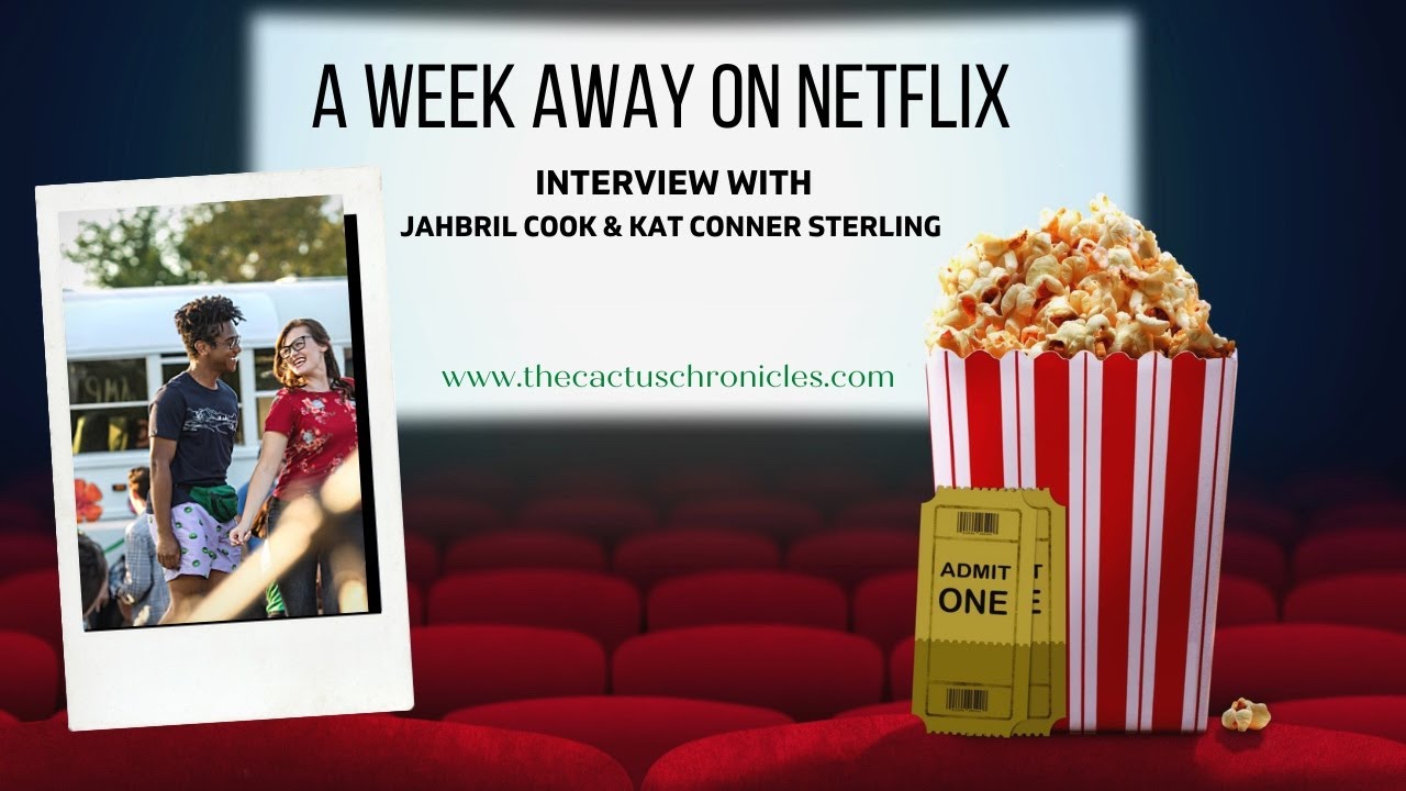 A Week Away on Netflix: Interview with Jahbril Cook and Kat Conner ...