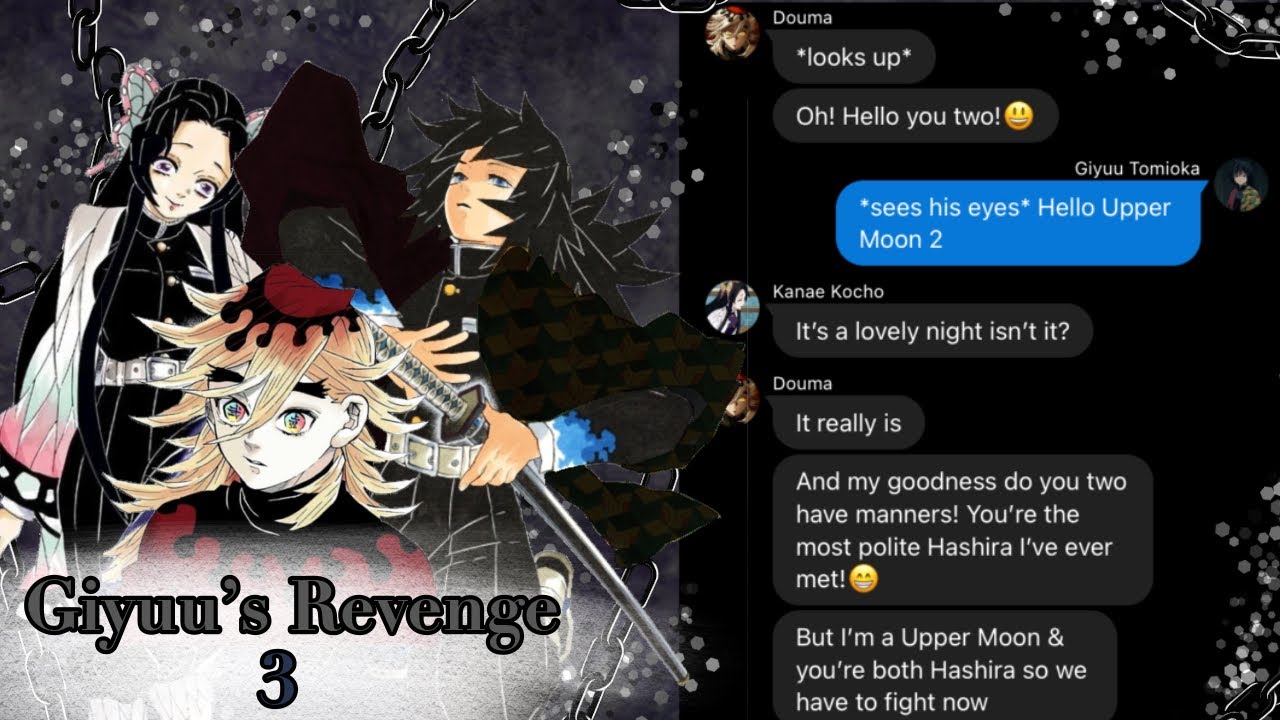 Giyuu’s Revenge 3 (GiyuKana) - Demon Slayer Texting Story - YouTube