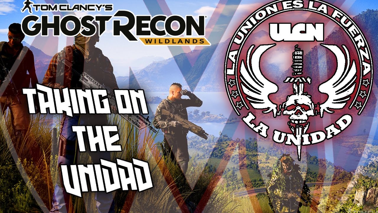 Taking On The Unidad - Ghost Recon Wildlands (Let's Play) - YouTube