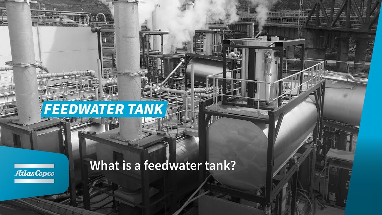 Steam boiler feedwater Tanks Explained: Functions and Benefits - YouTube