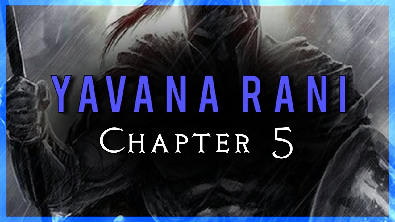 YAVANA RANI | யவன ராணி - Chapter 5 | Sandilyan | Thamizhanban | 2020 ...