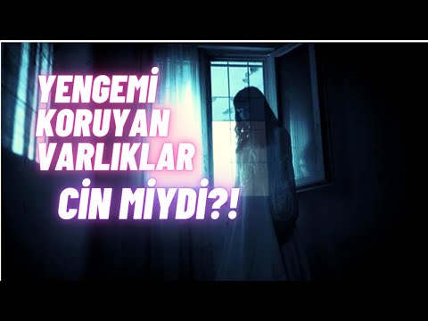 Yengemi Koruyan Varlıklar | Cin Hikayeleri | Gerçek Korku Hikayeleri