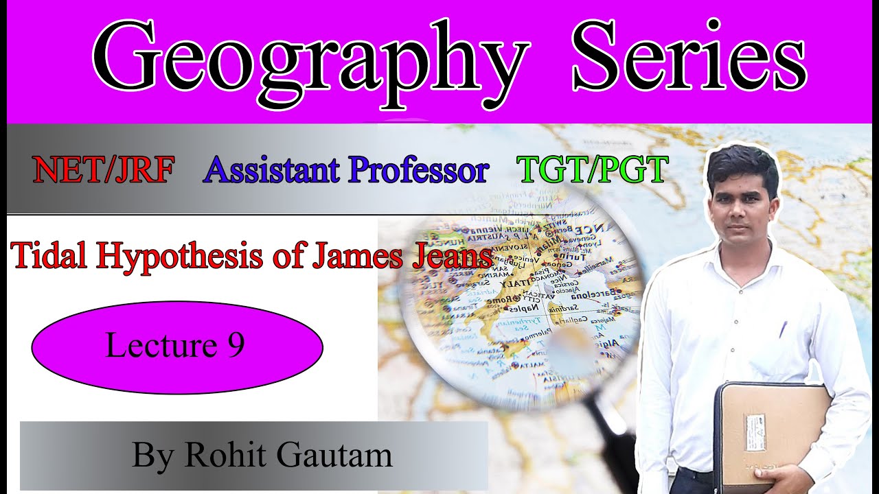 Tidal Hypothesis of James Jeans I Modified by Jeffreys I Theories ...