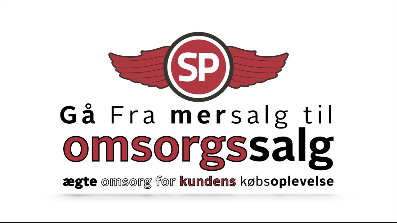 Gå fra "mersalg" til "omsorgssalg" - YouTube