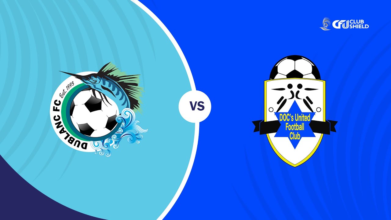 Dublanc FC (DMA) v. Docs United (AIA) | 2025 CFU Caribbean Club Shield ...