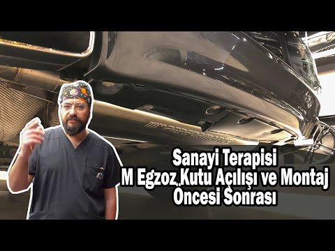 Sanayi Terapisi | G30 M Performans Egzoz Montaj Aşamaları ve Kutu Açılışı | Öncesi Sonrası