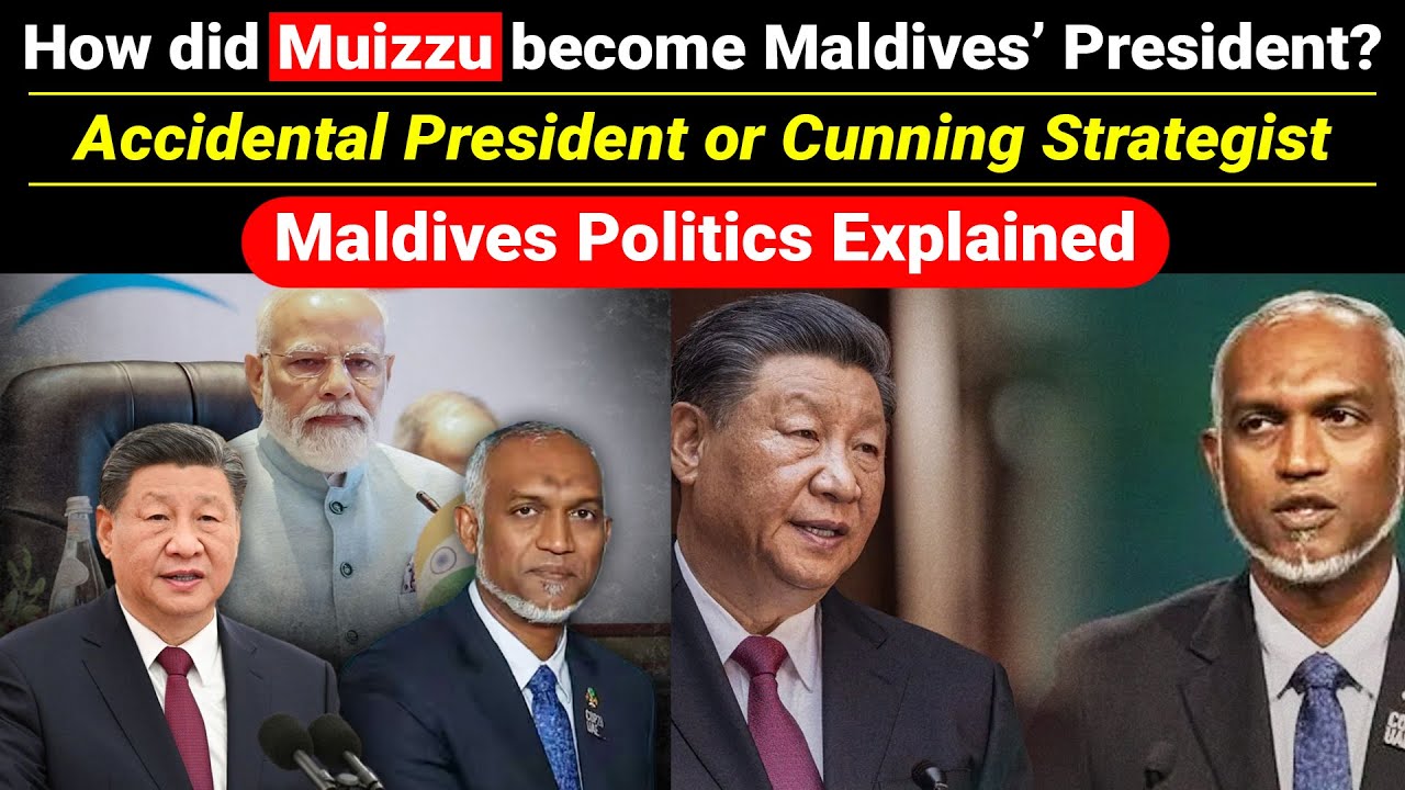 How did Muizzu become Maldives President | Maldives Politics Explained ...