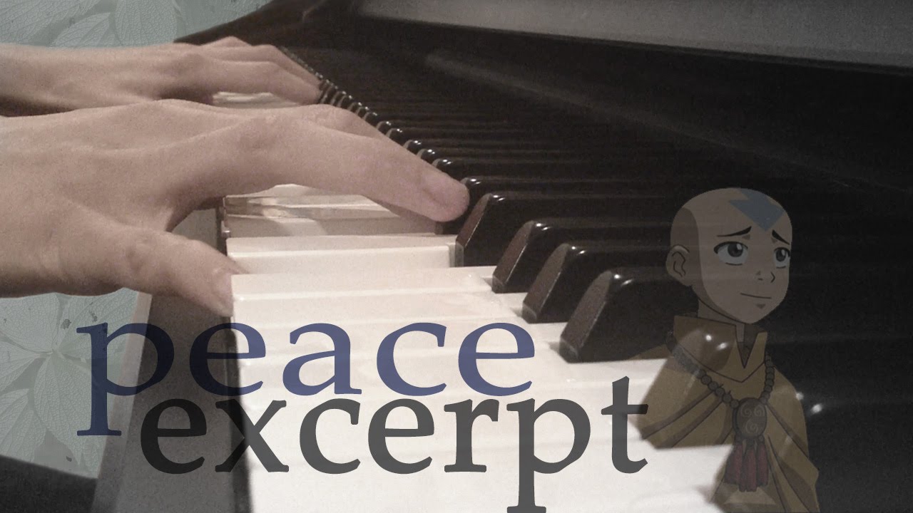 Peace Excerpt (Avatar: the Last Airbender) for Piano - YouTube