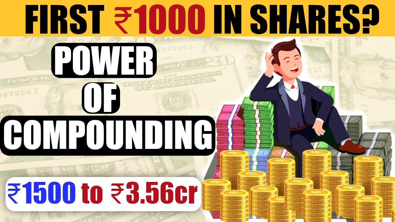 GETTING RICH WITH POWER OF COMPOUNDING IN SHARES AND SIP | OUR FIRST ...