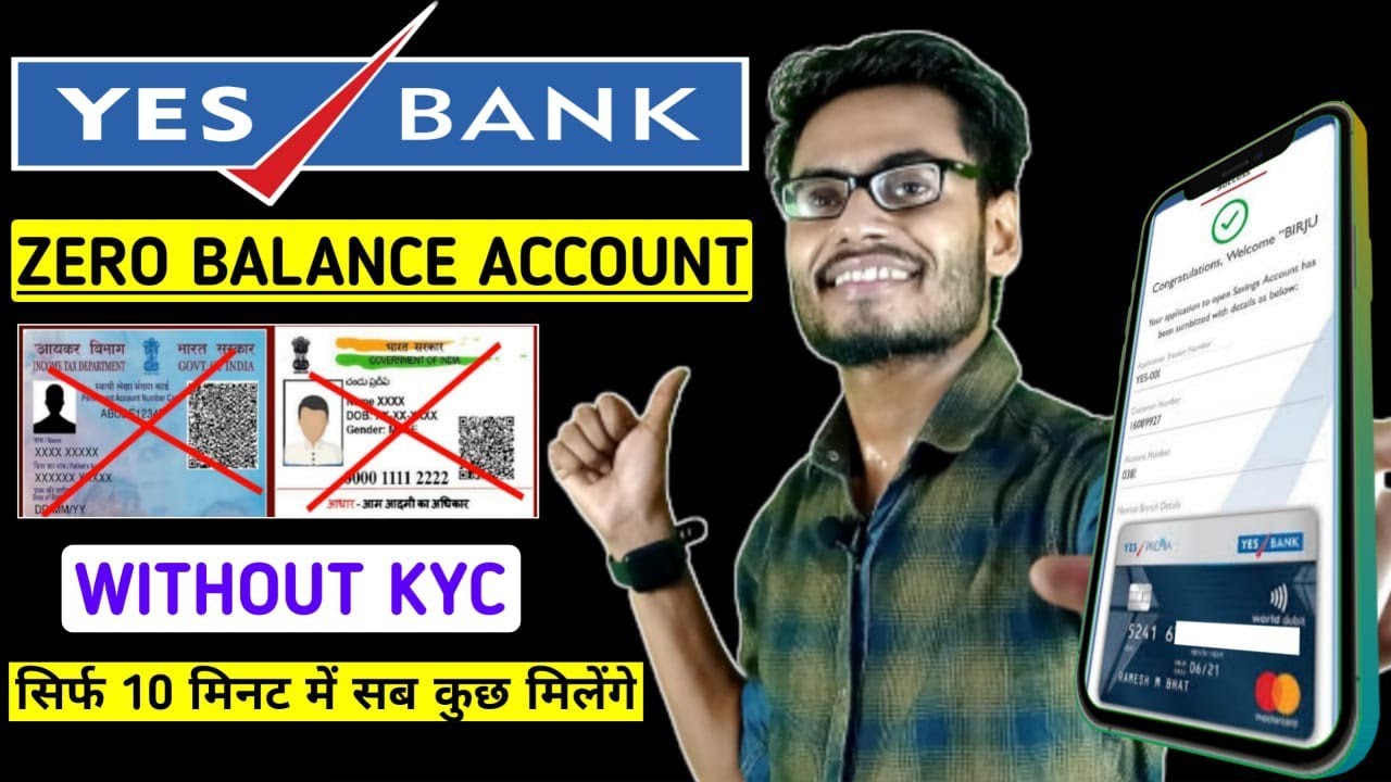 without kyc। yes bank zero balance account online opening। yes bank ...