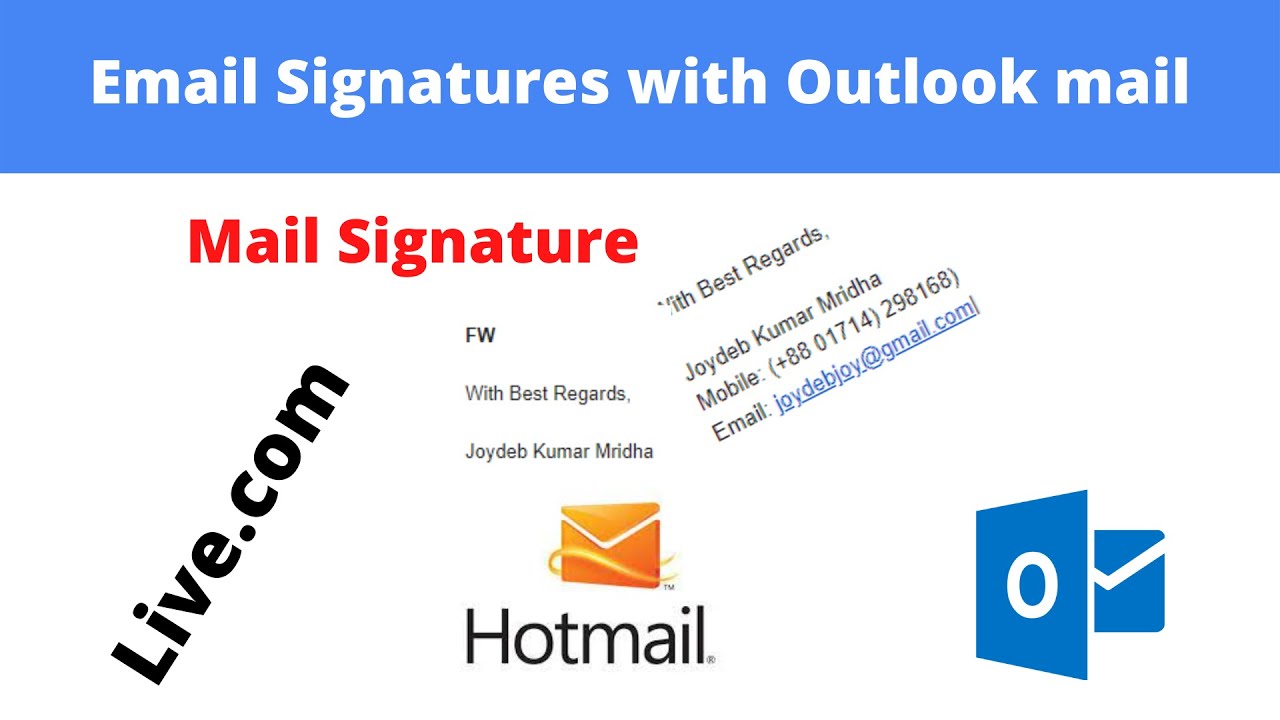 How to Setup Email Signatures for the Outlook mail, Hotmail or live ...