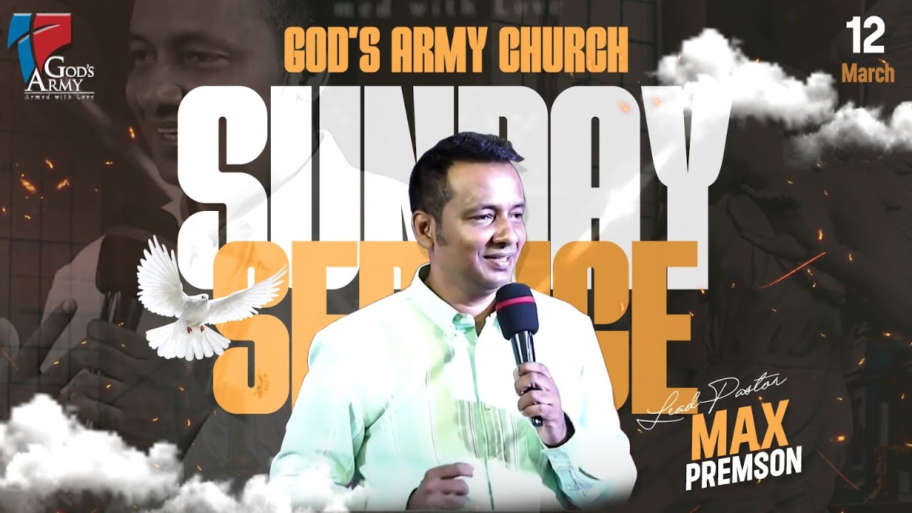 🔴 Sunday Service || God's Army Church || Mar 12, 2023 || Ps Max Premson ...